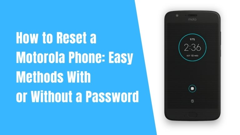 How to Reset a Motorola Phone (All Methods Explained)